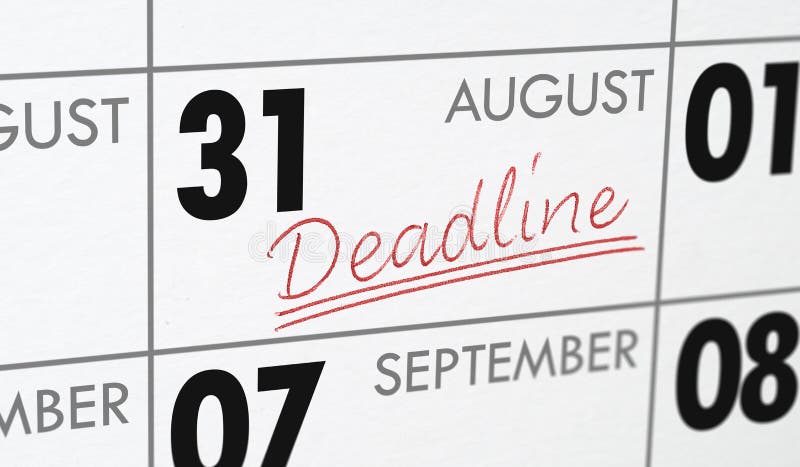 Deadline Written on a Calendar - August 31 Stock Photo - Image of ...