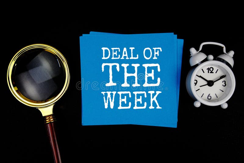 Deal of the Week Text on Sticky Note with Magnifying Glass and Alarm ...