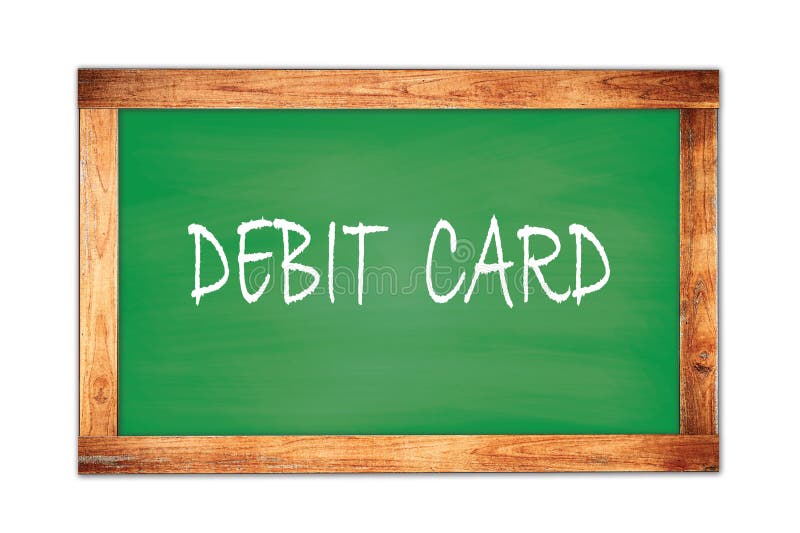 DEBIT CARD Text Written on Green School Board Stock Illustration ...