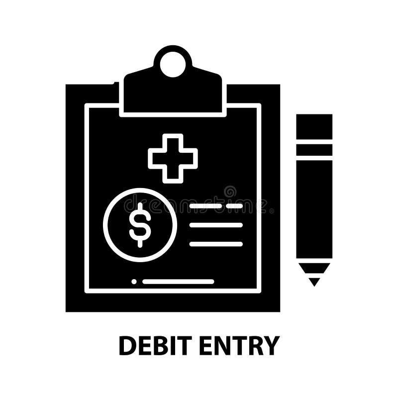 Debit Entry Icon, Black Vector Sign with Editable Strokes, Concept ...