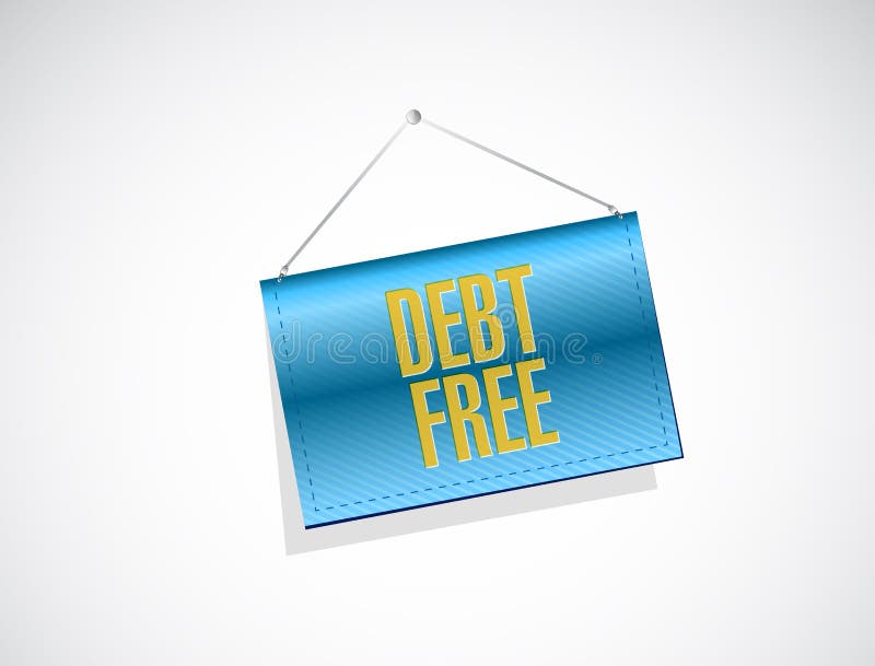 Debt Free Hanging Sign Concept Illustration Stock Illustration ...