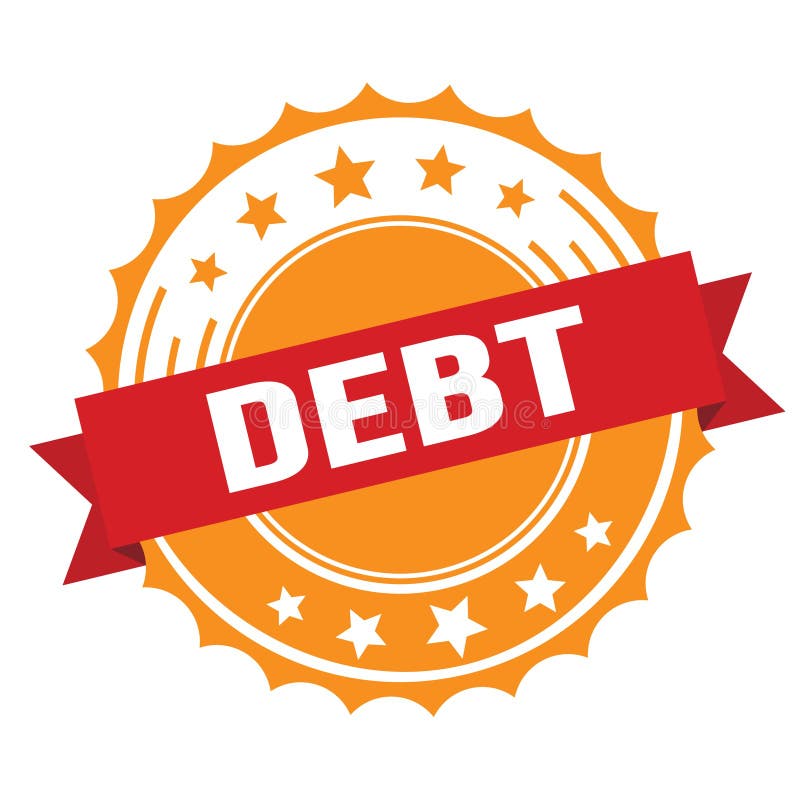 DEBT Text on Red Orange Ribbon Stamp Stock Illustration - Illustration ...