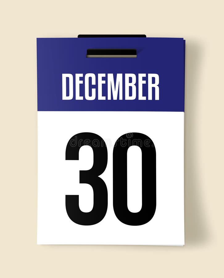 30 December Calendar Date, a Realistic Calendar Sheet Hanging on a Wall ...