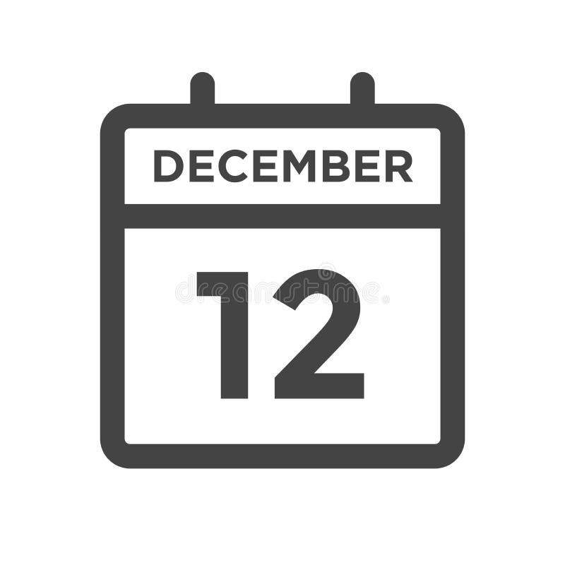 December 12 Calendar Day or Calender Date for Deadlines or Appointment ...