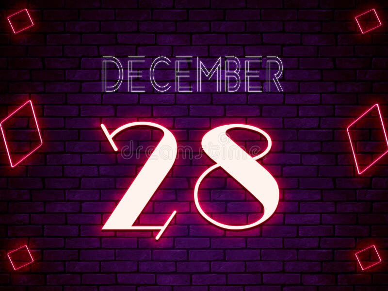 28 December. Calendar on Workplace Neon Text Effect on Bricks ...