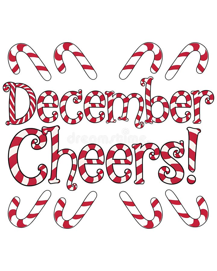 December Cheers Candy Cane Holiday Greeting Stock Image - Image of ...
