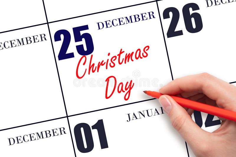 December 25. Hand Writing Text Christmas Day on Calendar Date Stock ... December 25. Hand Writing Text Christmas Day on Calendar Date Stock ...
