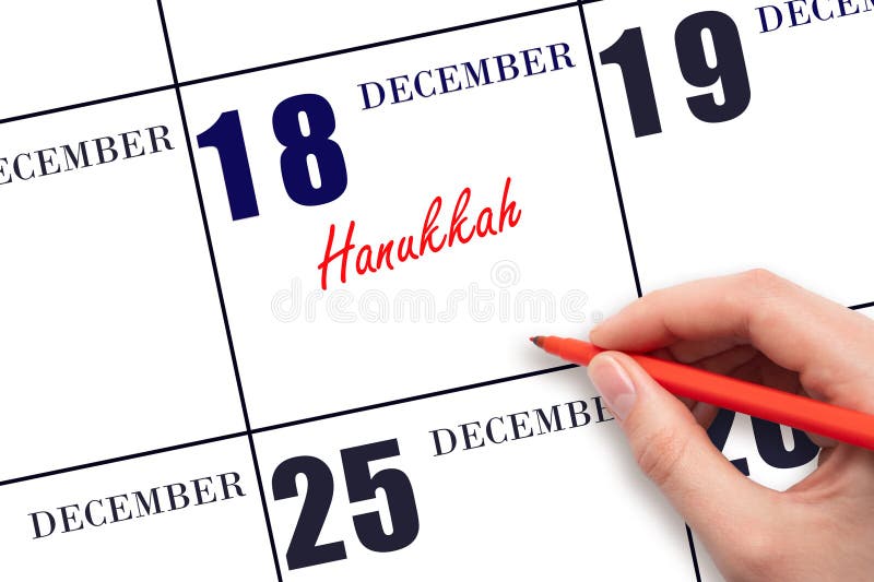 December 18. Hand Writing Text Hanukkah on Calendar Date. Save the Date ... December 18. Hand Writing Text Hanukkah on Calendar Date. Save the Date ...