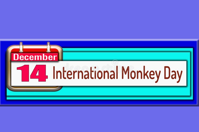 14 December, International Monkey Day, Text Effect on Blue Background ...