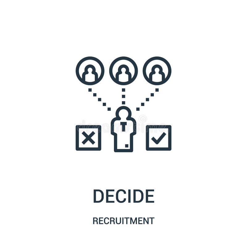 Decide Icon Vector from Recruitment Collection. Thin Line Decide ...