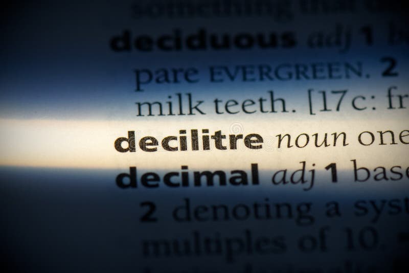 Decilitre stock photo. Image of detail, printed, vocabulary - 161578598