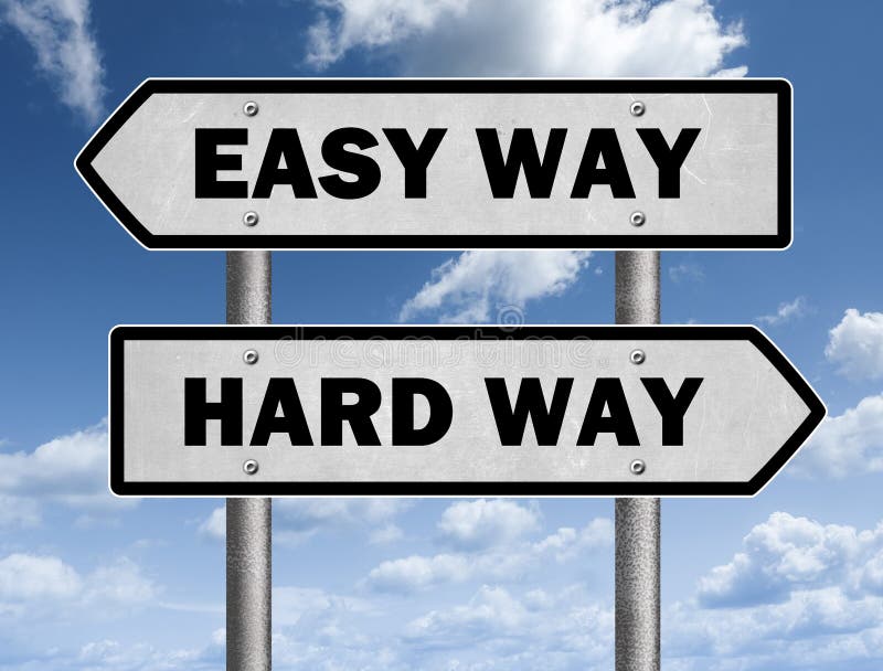 Decision between the Easy Way and the Hard Way Stock Photo - Image of ...