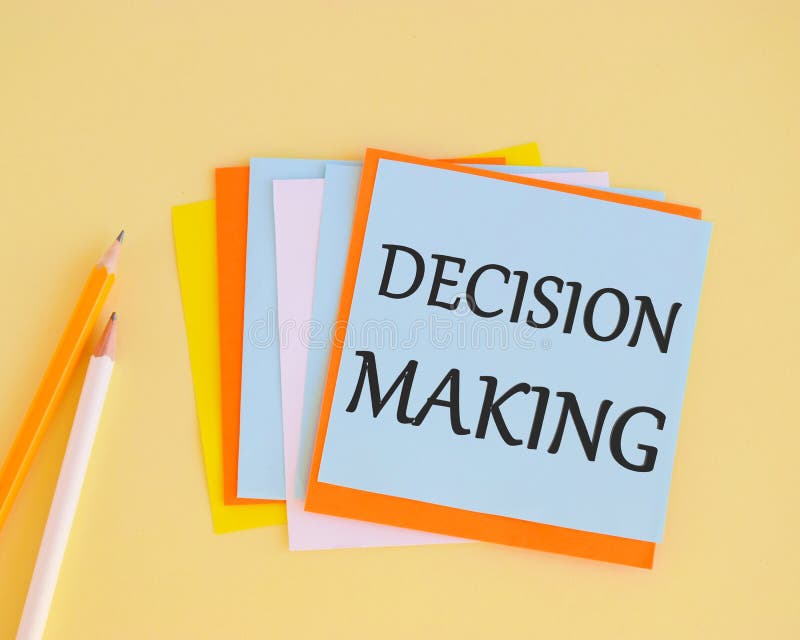 Decision Making Handwritten on a Colofrful Sticker. Concept of the ...