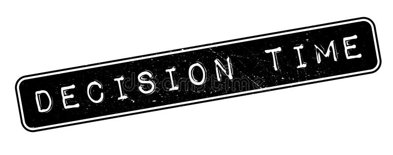 Decision Time rubber stamp stock vector. Illustration of decision ...