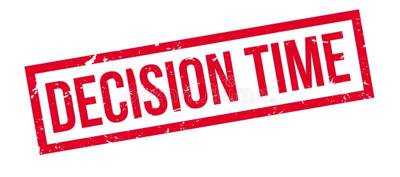 Decision Time rubber stamp stock illustration. Illustration of leader ...