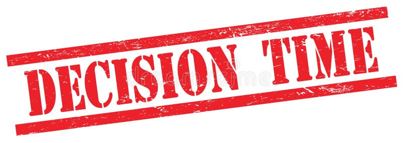 DECISION TIME Text on Red Grungy Rectangle Stamp Stock Illustration ...