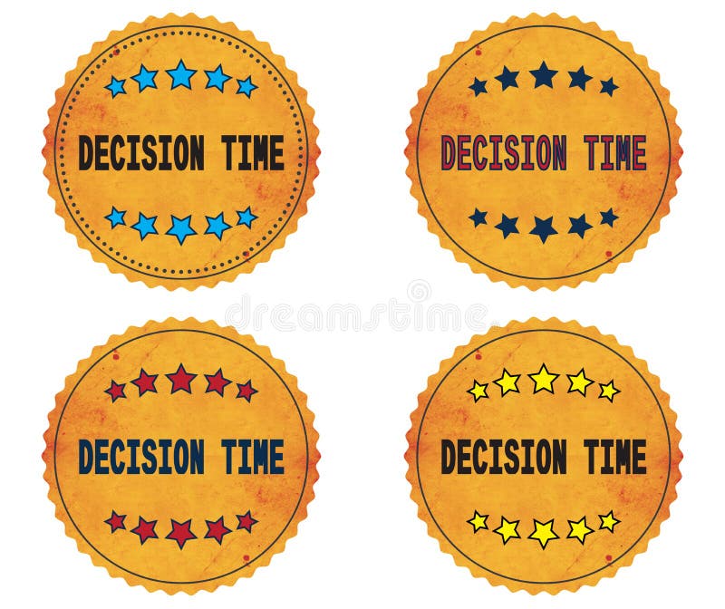 DECISION TIME Text, on Round Wavy Border Vintage, Stamp Badge. Stock ...
