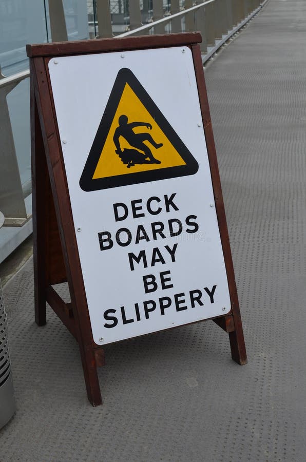 Deck Boards May Be Slippery Sign Stock Image - Image of slippery, path ...