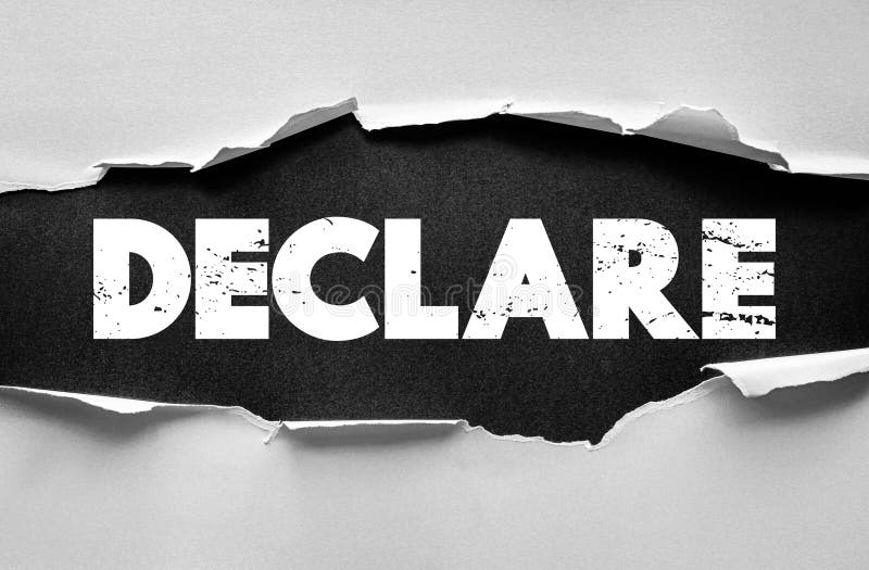 DECLARE Text Presented with Torn Paper Effect Background. Symbolic ...
