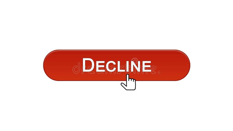 Decline Web Interface Button Clicked with Mouse Cursor, Wine Red Color ...
