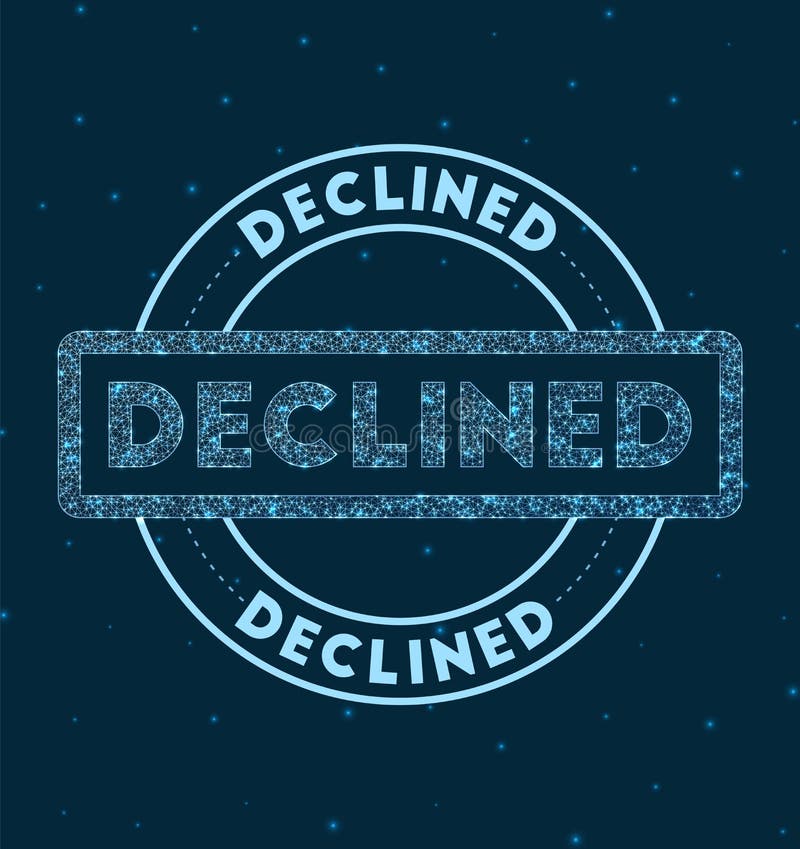 Declined. Glowing Round Badge Stock Vector - Illustration of internet ...