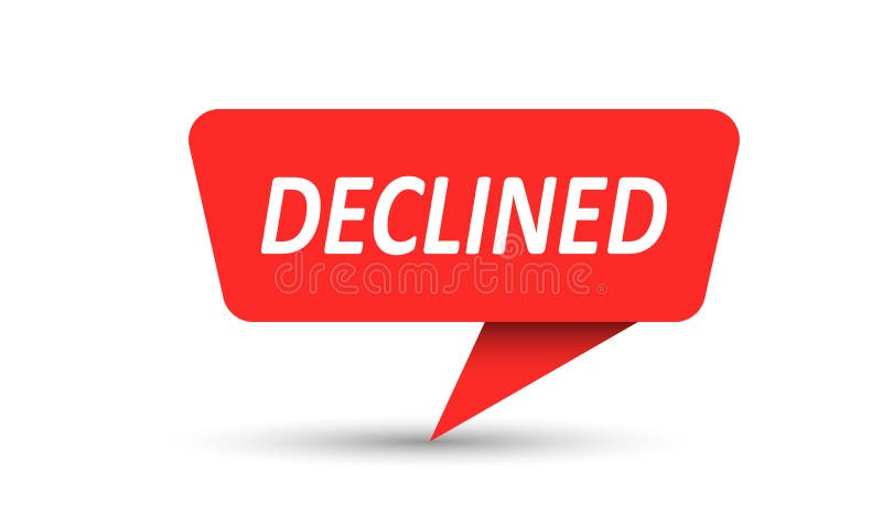 Declined. Vector Banner, Pointer, Sticker, Label or Speech Bubble Stock ...