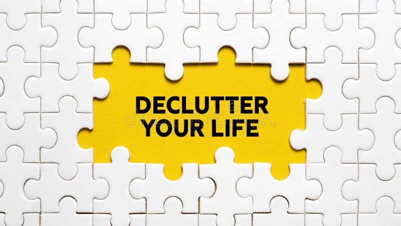 DECLUTTER YOUR LIFE stock image. Image of yellow, label - 382484205