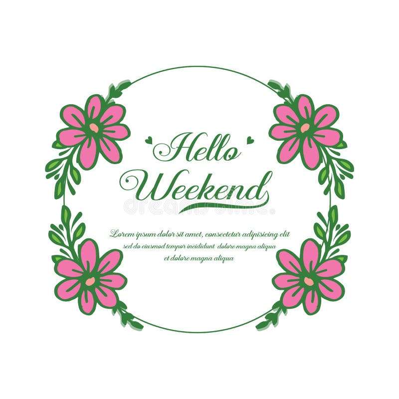 Decoration Pink Wreath Frame, for Greeting Card Hello Weekend. Vector ...