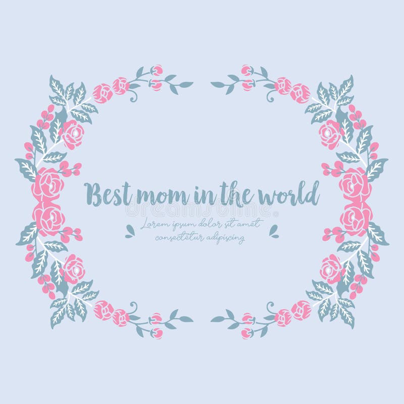Decorative Frame with Elegant Leaves and Flower, for Best Mom in the ...
