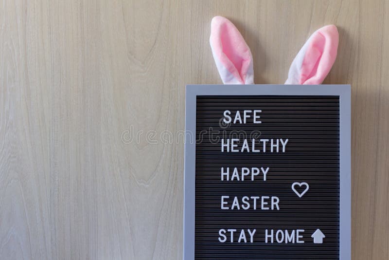 Safe, Healthy, Happy Easter, Stay Home Stock Photo - Image of disease ...