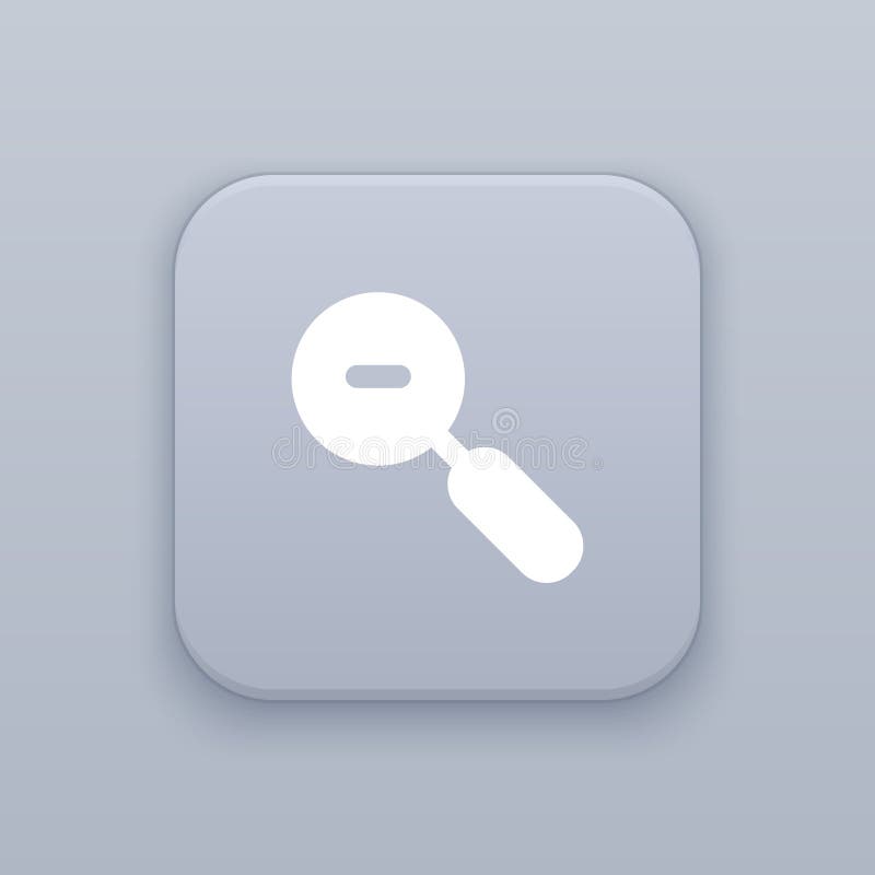 Decrease, Zoom in Out, Gray Vector Button with White Icon Stock Vector - Illustration of inspect ...