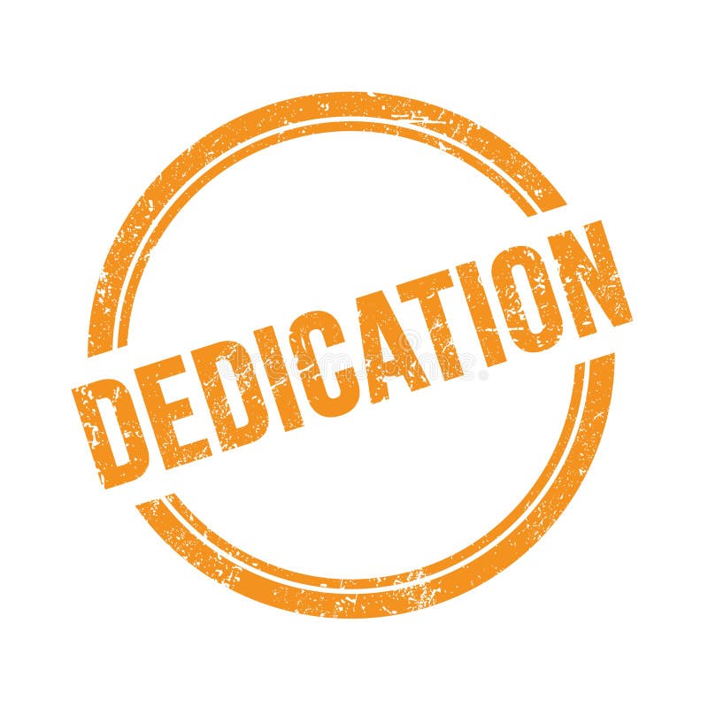 DEDICATION Text Written on Orange Grungy Round Stamp Stock Illustration ...