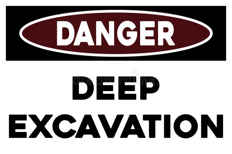 Deep Excavation Warning Sign Stock Vector - Illustration of deep, high ...