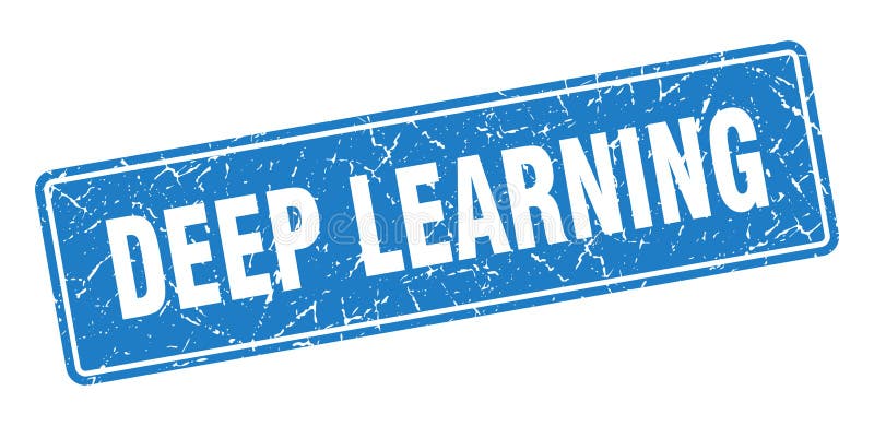 Deep Learning Sign. Deep Learning Grunge Stamp Stock Vector ...