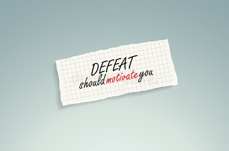 Defeat Should Motivate You. Stock Illustration - Illustration of math ...