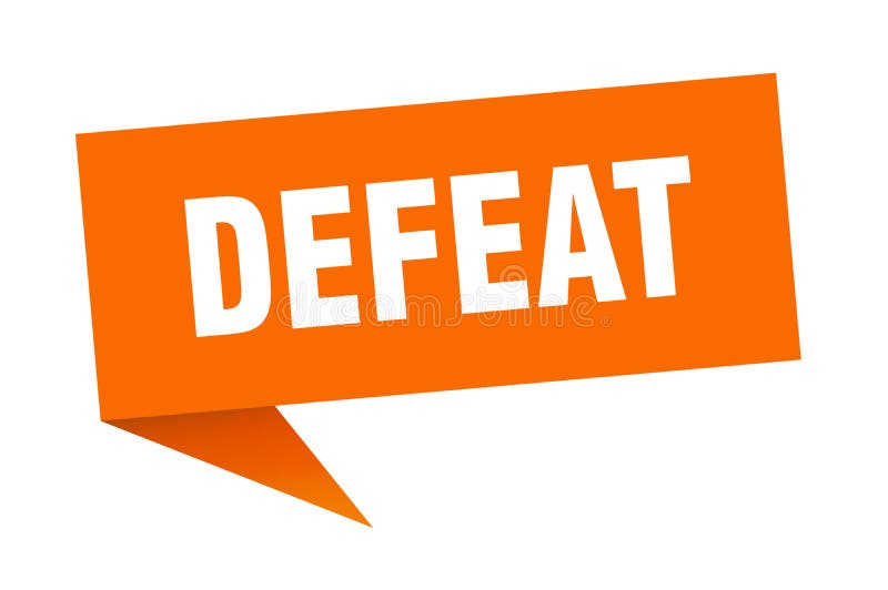 Defeat Speech Bubble. Defeat Ribbon Sign Stock Vector - Illustration of ...