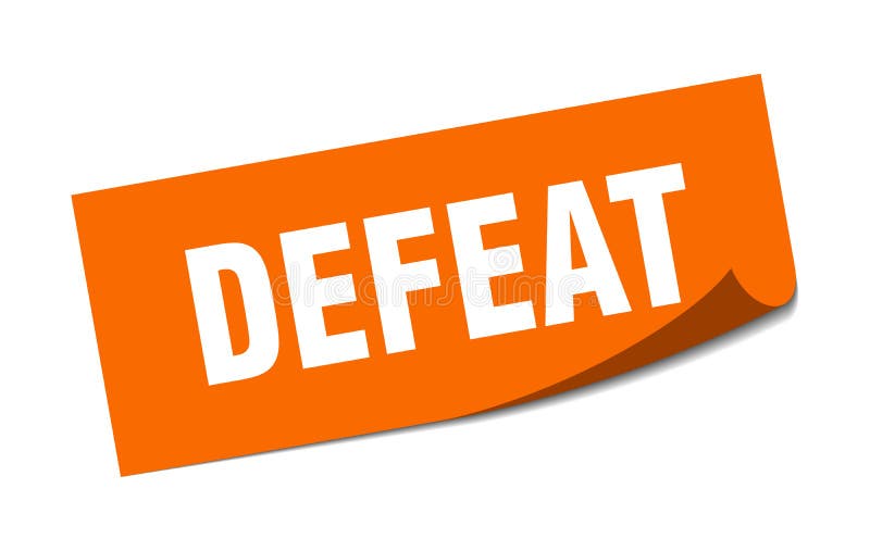 Defeat Sticker. Defeat Square Sign Stock Vector - Illustration of white ...