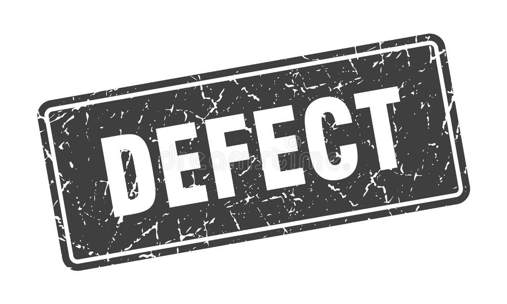 Defect Sign. Defect Grunge Stamp Stock Vector - Illustration of ...