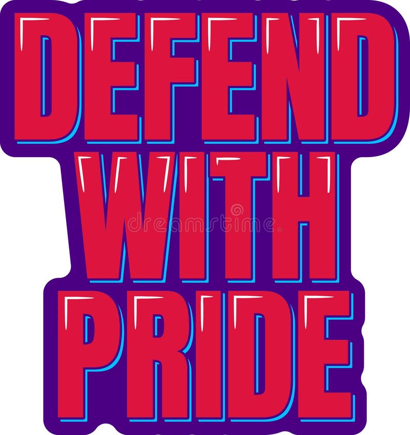 Defend with Pride Lettering Vector Design Stock Vector - Illustration ...