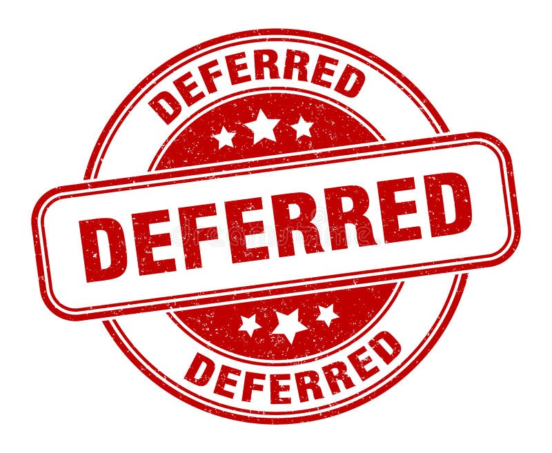 Deferred Stamp. Deferred Round Grunge Sign Stock Vector - Illustration ...