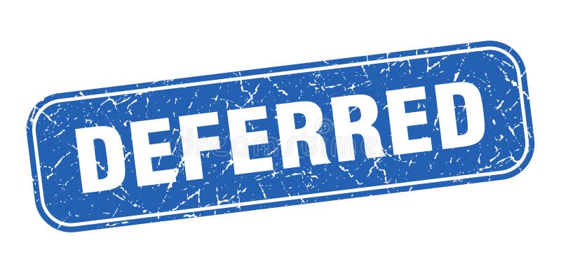 Deferred Stamp. Deferred Square Grungy Isolated Sign Stock Vector ...