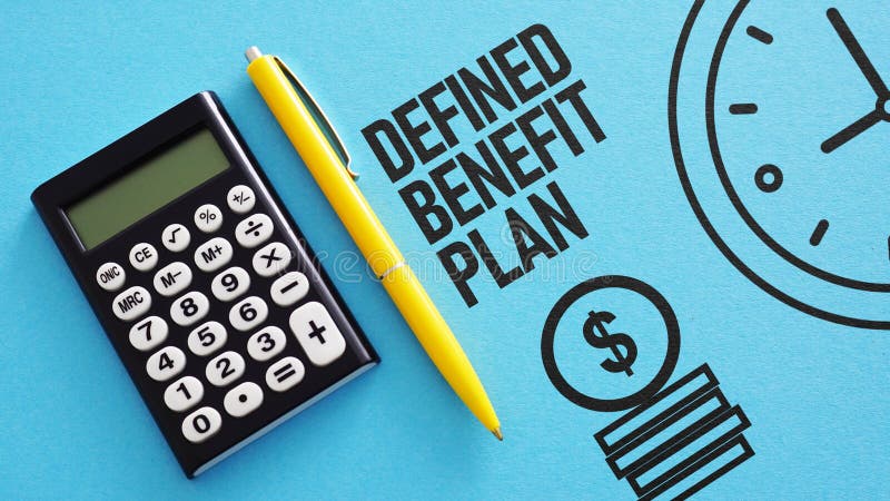 Defined Benefit Plan is Shown Using the Text Stock Image - Image of plans, plan: 316037843