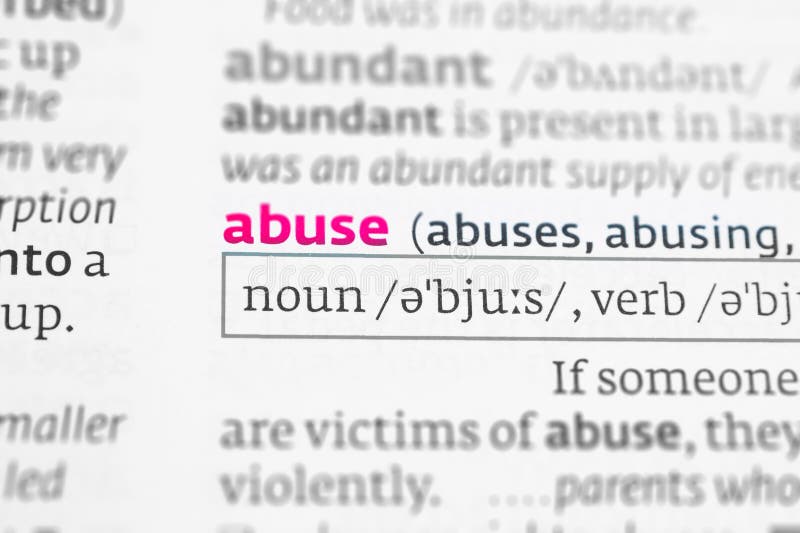 Definition of â€œabuseâ€ . Explains Misuse, Maltreatment, Harm, Verbal ...