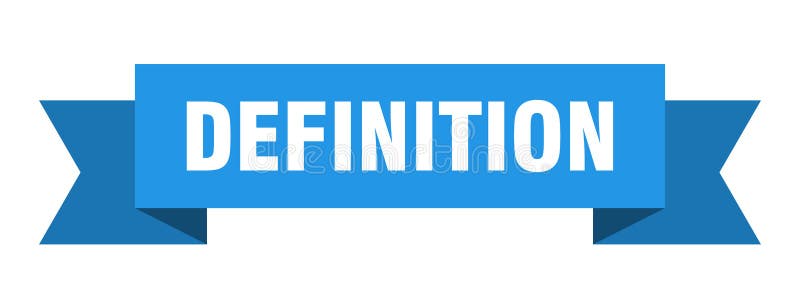 Definition Ribbon. Definition Isolated Band Sign Stock Vector ...