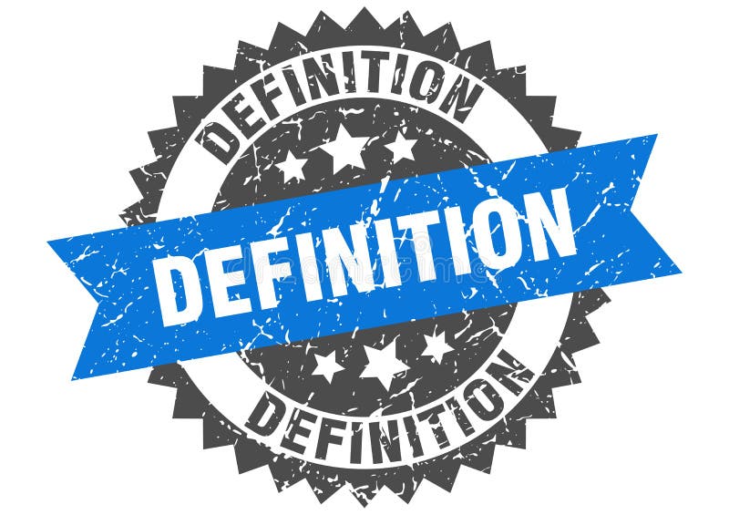 Definition Stamp. Definition Label. Round Grunge Sign Stock Vector ...