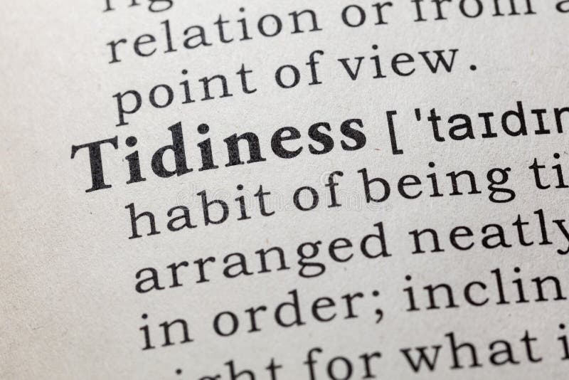 Definition of tidiness stock photo. Image of word, close - 137557616
