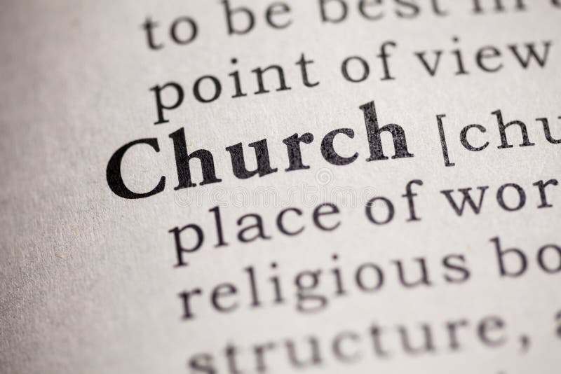 Definition of the Word Church Stock Image - Image of dictionary, church ...