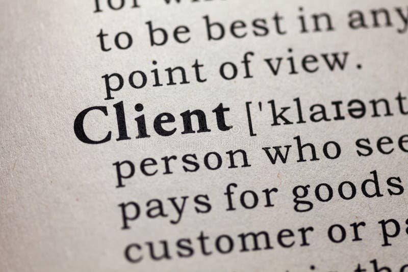 Definition of the Word Client Stock Image - Image of concepts, client ...