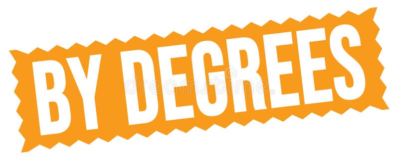 By DEGREES Text Written on Orange Stamp Sign Stock Illustration ...