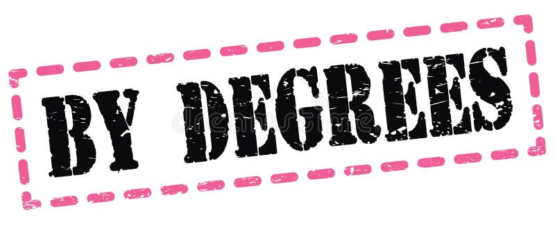 By DEGREES Text Written on Pink-black Stamp Sign Stock Illustration ...